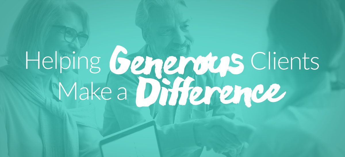 Helping Generous Clients Make a Difference: What You Can Do to Ensure ...